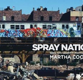 Cooper, Martha: Spray Nation : 1980s NYC Graffiti Photos | Atlantisz ...